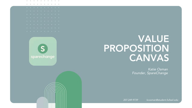 Katie Osman Value Proposition Project Spare Change | PPT