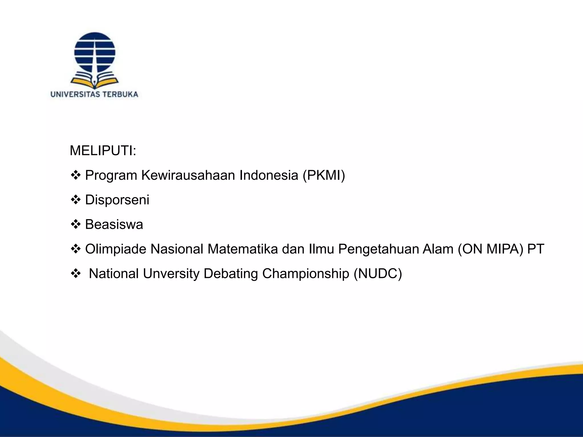 OSMB Kegiatan Kemahasiswaan UT.ppt