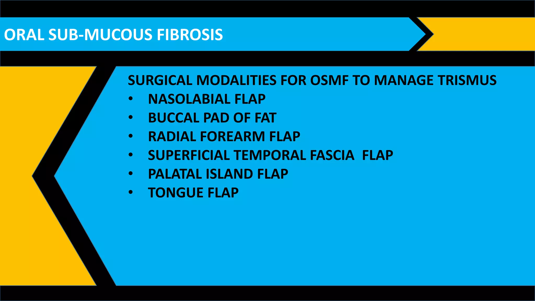 ORAL SUBMUCOUS FIBROSIS (OSMF) | PPTX
