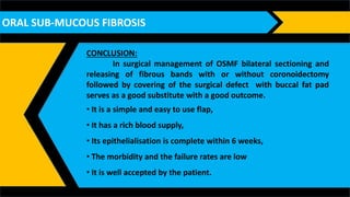 ORAL SUBMUCOUS FIBROSIS (OSMF) | PPT