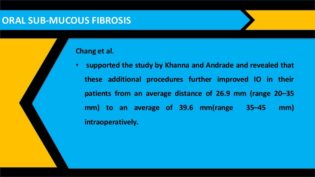 ORAL SUBMUCOUS FIBROSIS (OSMF)