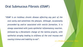 oral submucous fibrosis | PPTX