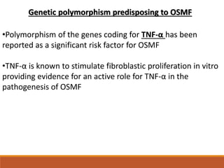 etiopathogenesis of oral submucous fibrosis | PPTX