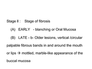 Oral Sub Mucous Fibrosis by aseem | PPT