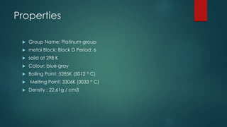 Osmium | PPTX | Chemistry | Science