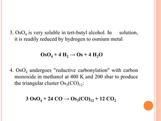 Osmium tetroxide | PPTX