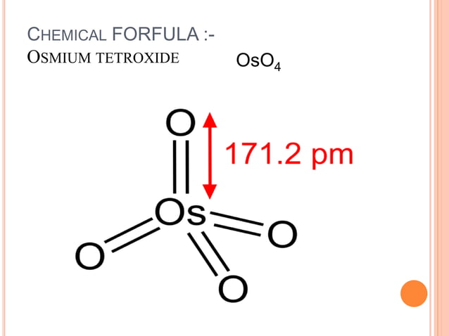 Osmium tetroxide | PPTX
