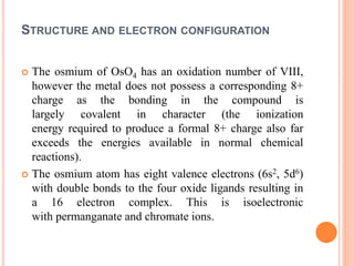 Osmium tetroxide | PPTX