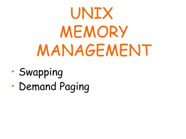Unix Memory Management - Operating Systems | PPT