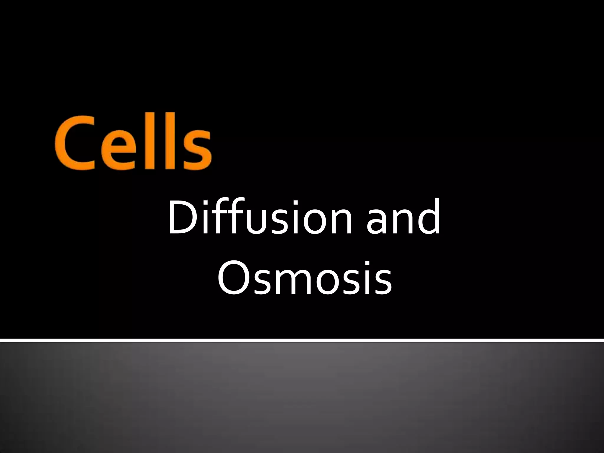 Osmosis Diffusion | PPTX