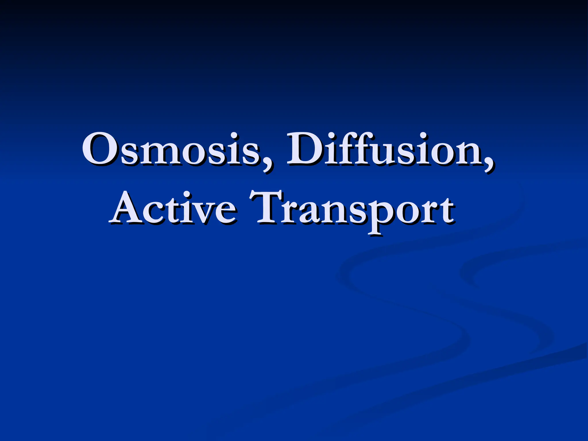 Osmosis Diffusion a simple introduction.ppt