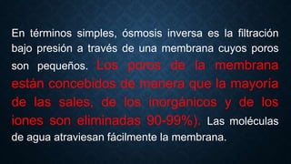 Osmosis inversa en tratamienti de agua | PPTX