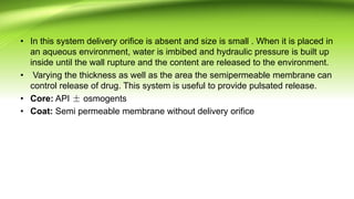 Osmotic Pressure Controled Drug Delivery System | PPTX