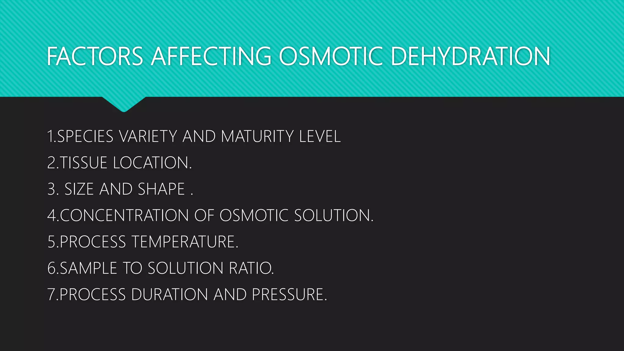 Osmotic Dehydration Pptx