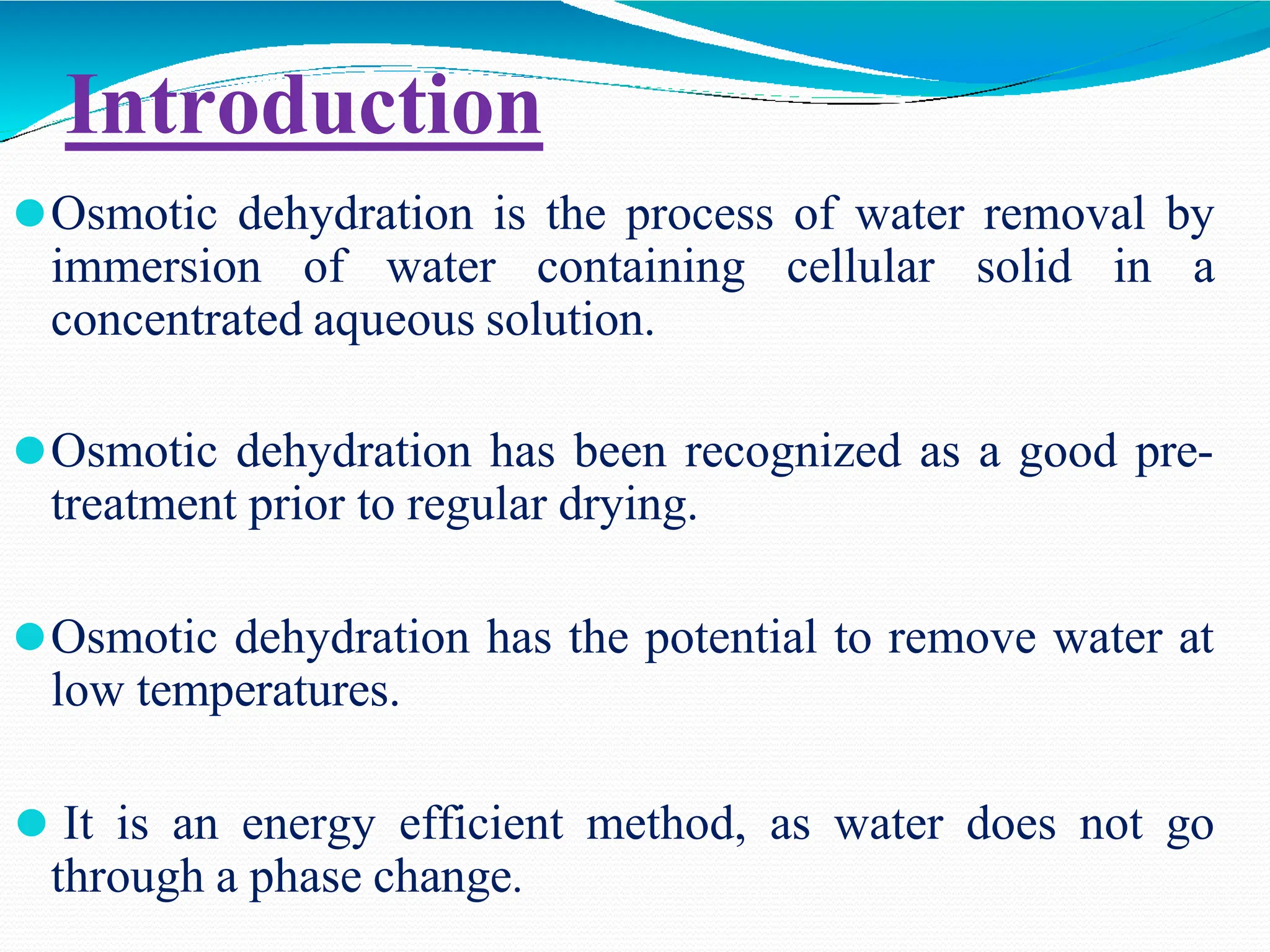 Osmotic Dehydration in Food Processing Sector | PPTX
