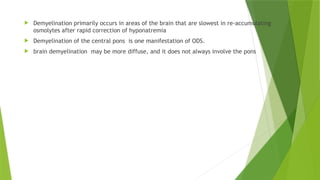 osmotic demyelination syndrome clinical scenario | PPTX
