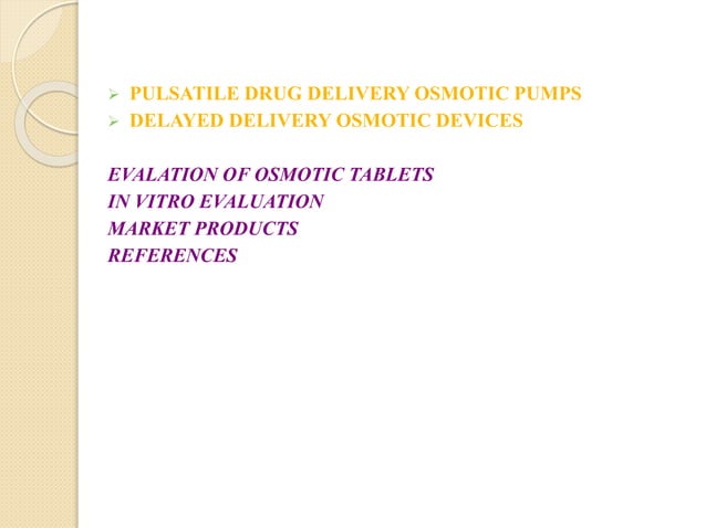 Osmotic drug delivery system | PPTX | Operating Systems | Computer ...