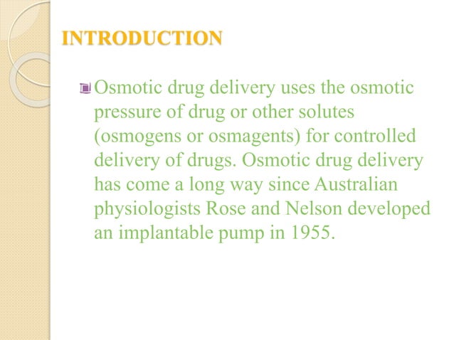Osmotic drug delivery system | PPTX | Operating Systems | Computer Software and Applications