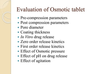 Osmotic drug delivery system | PPTX