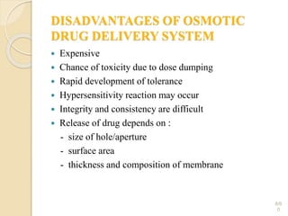 Osmotic drug delivery system | PPTX