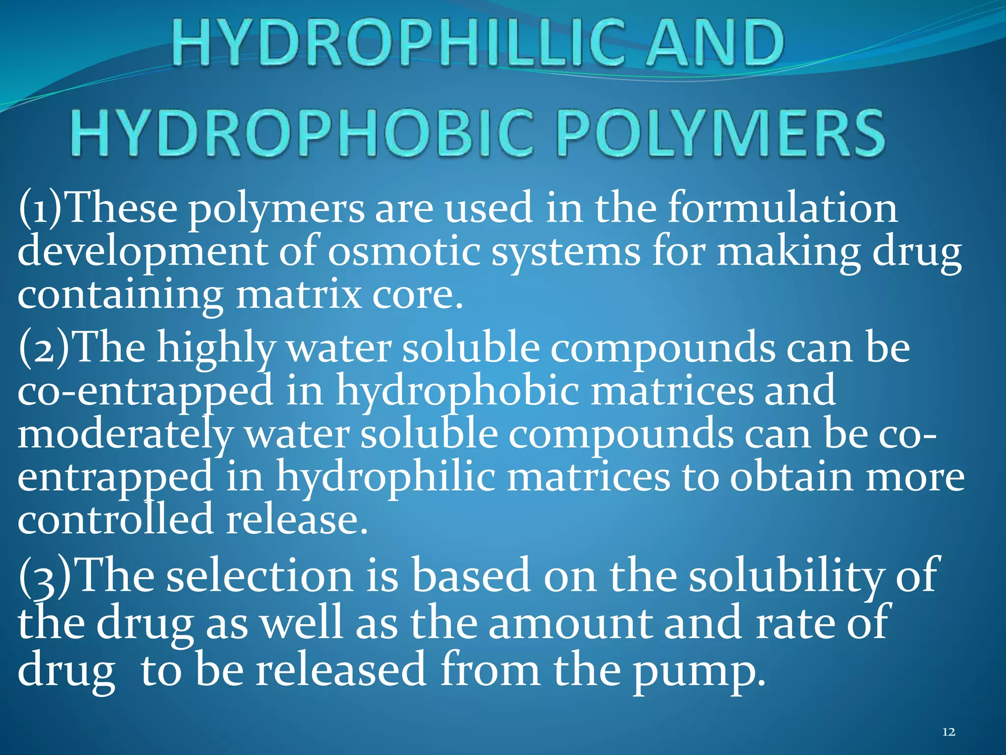 Osmotic drug delivery system | PPTX