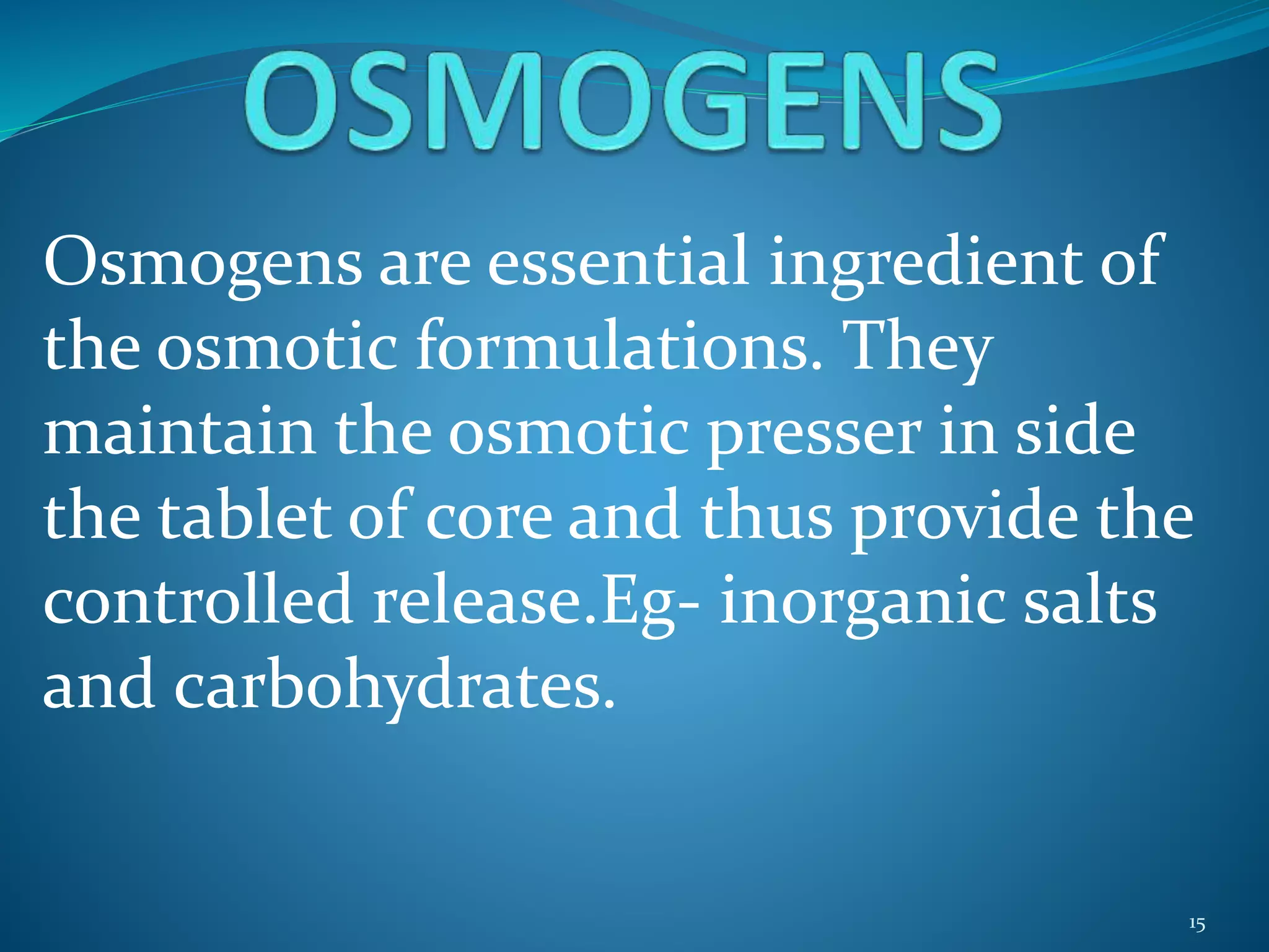 Osmotic drug delivery system | PPTX