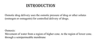 Osmotic drug delivery system.pptx pharm-d syl | PPTX