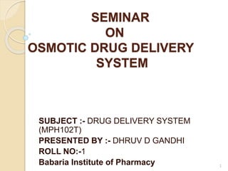 Osmotic drug delivery system part 1 | PPTX
