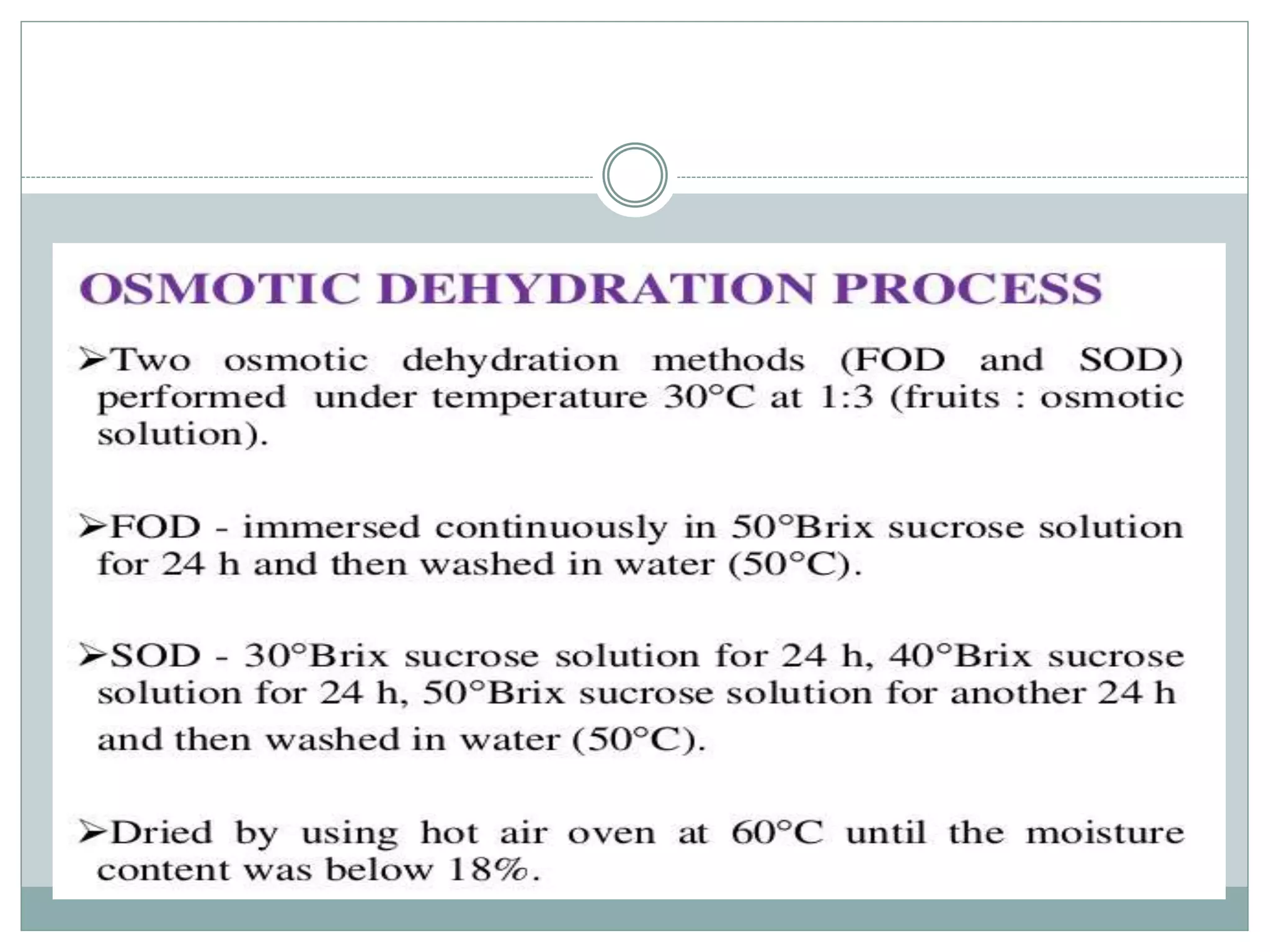 Osmotic methods for food preservation | PPTX