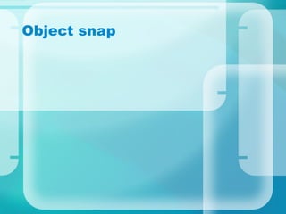 object snap | PPT
