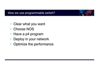 OSN days 2019 - Open Networking and Programmable Switch | PPT