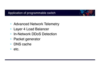 OSN days 2019 - Open Networking and Programmable Switch | PPT