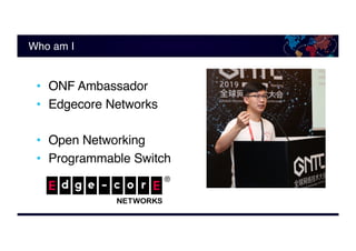 OSN days 2019 - Open Networking and Programmable Switch | PPT