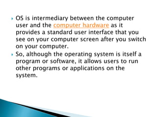 operating system ( o s ) networking.pptx