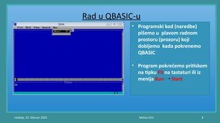 Osnovne naredbe QBasic za osnovnu skolu informatika | PPTX