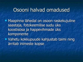 Osoon – Hea või Halb | PPT
