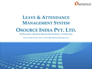 osource Leave & Attendance System | PPTX