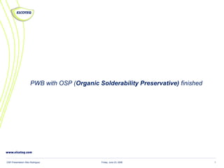 Organic Solderability Preservative (O.S.P) | PDF