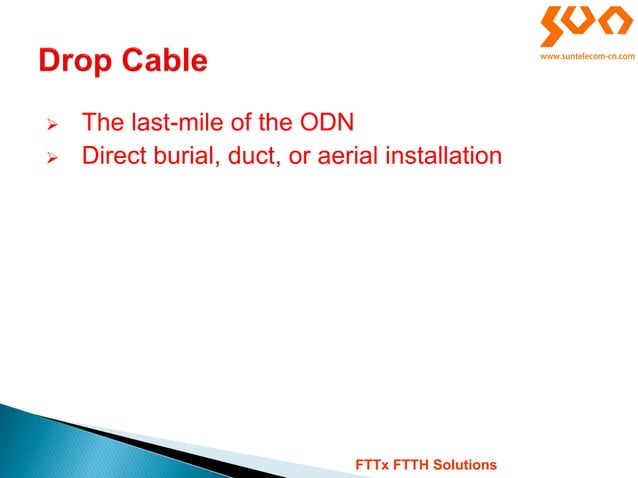 OSP (Outside Plant). FTTx FTTH Solutions | PDF
