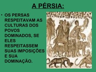 Os persas | PPT