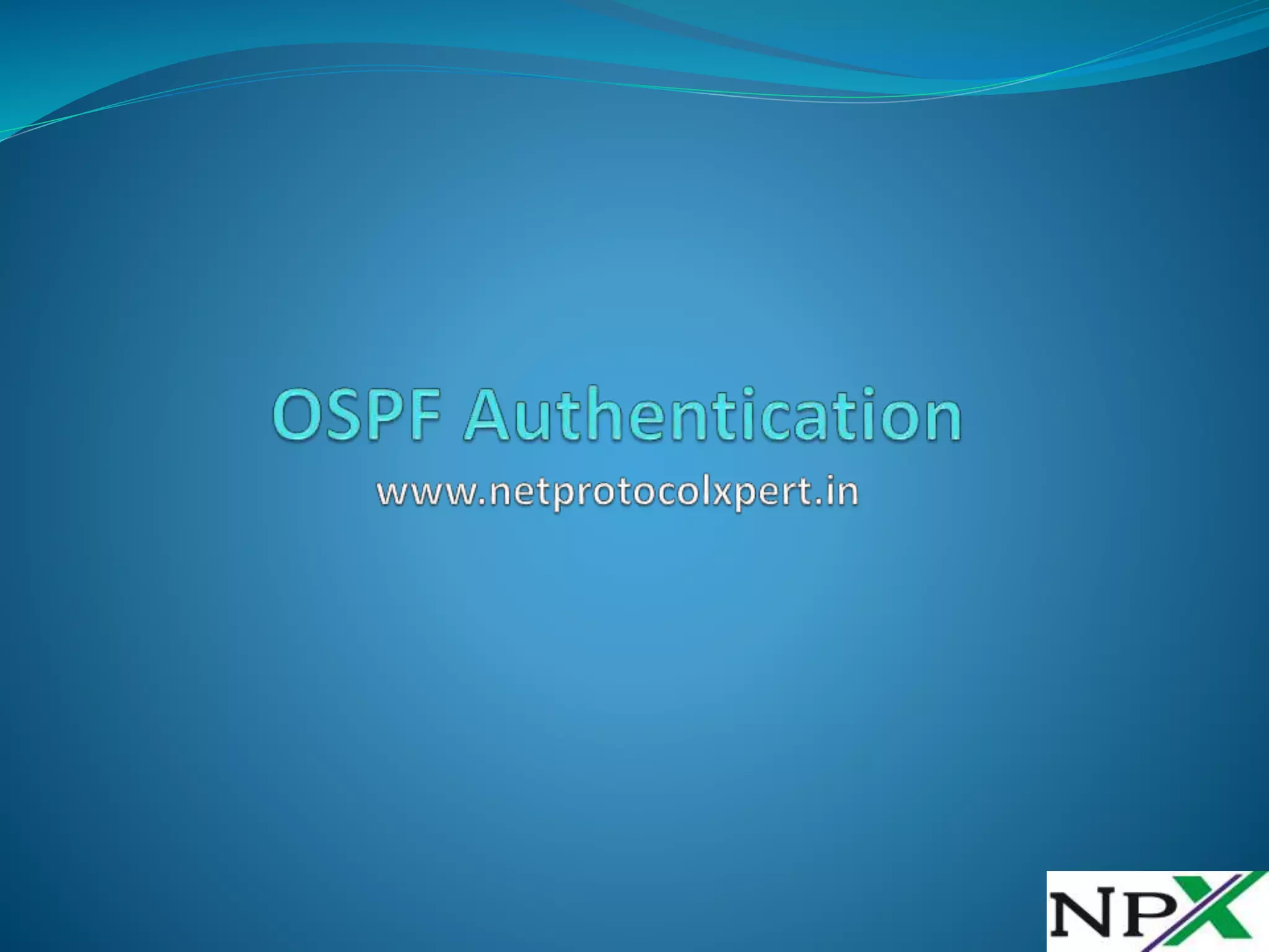 OSPF Authentication | PPT