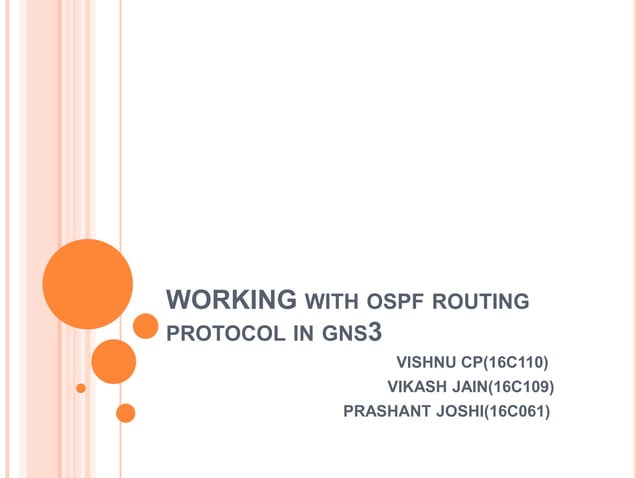 Ospf routing protocol in gns3 | PPTX | Computer Networking | Computing