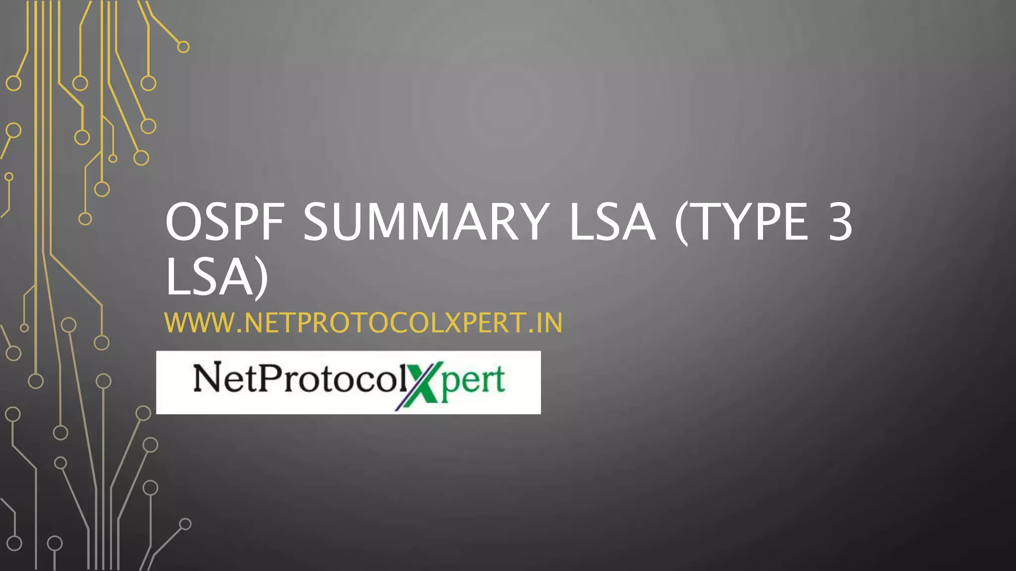 OSPF Summary LSA (Type 3 LSA) | PPTX