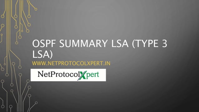 OSPF Summary LSA (Type 3 LSA) | PPTX