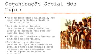 Os povos indígenas no Brasil. tupi e macro-jes | PPTX