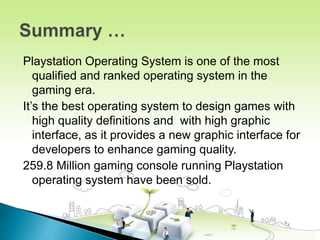 PLAYSTATION OPERATING SYSTEM | PPTX