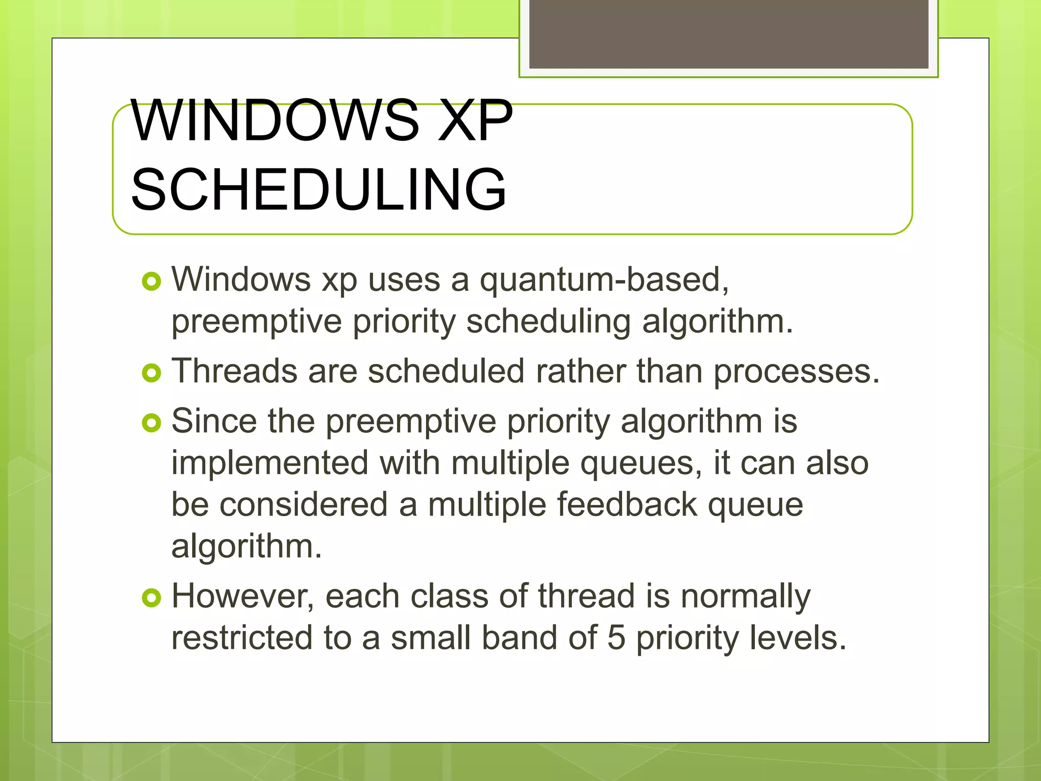 windows xp scheduling | PPTX