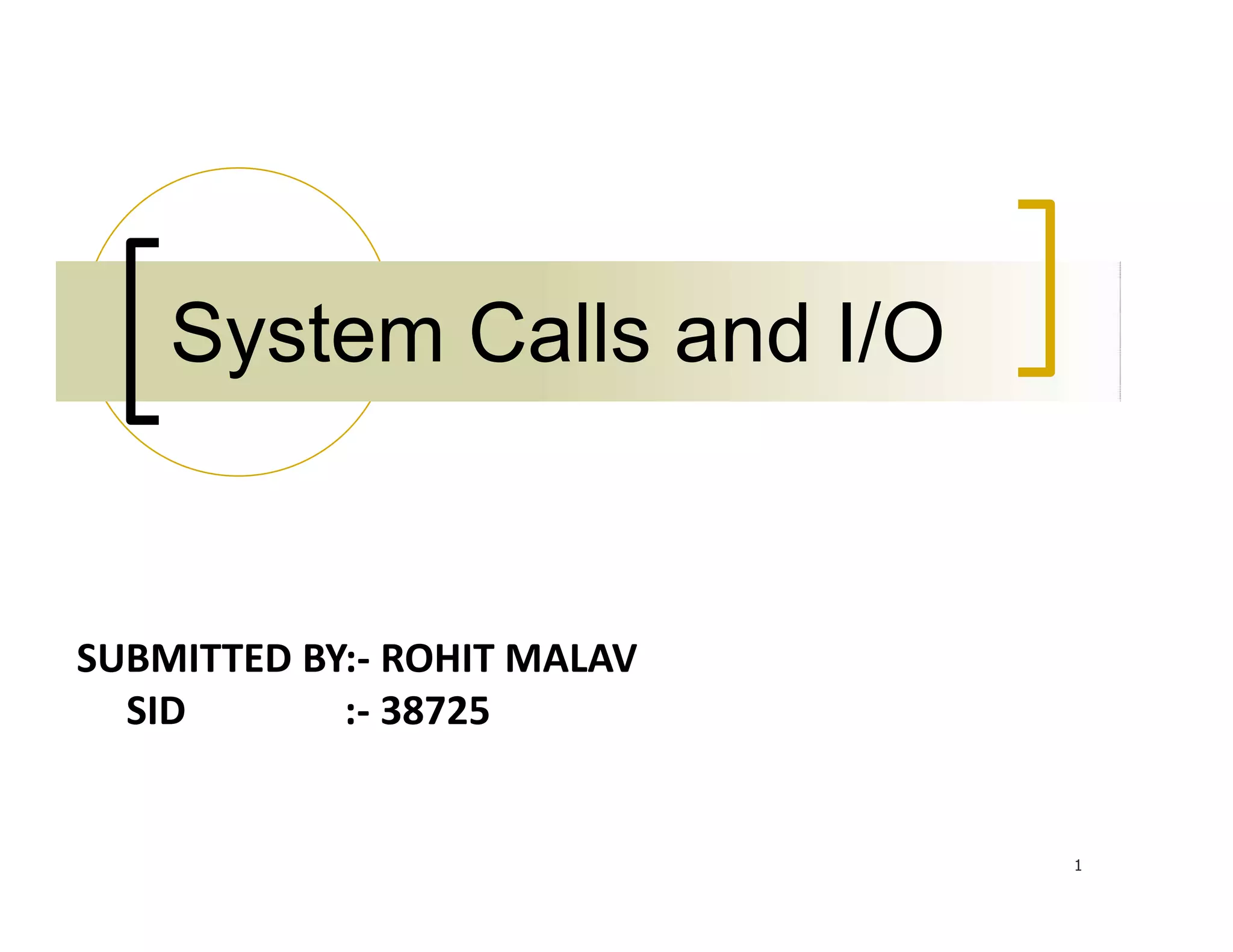 System calls operating system ppt by rohit malav | PPTX | Operating Systems | Computer Software ...