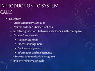 operating system calls input and output by (rohit malav) | PPT