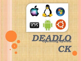 Operating System: Deadlock | PPT